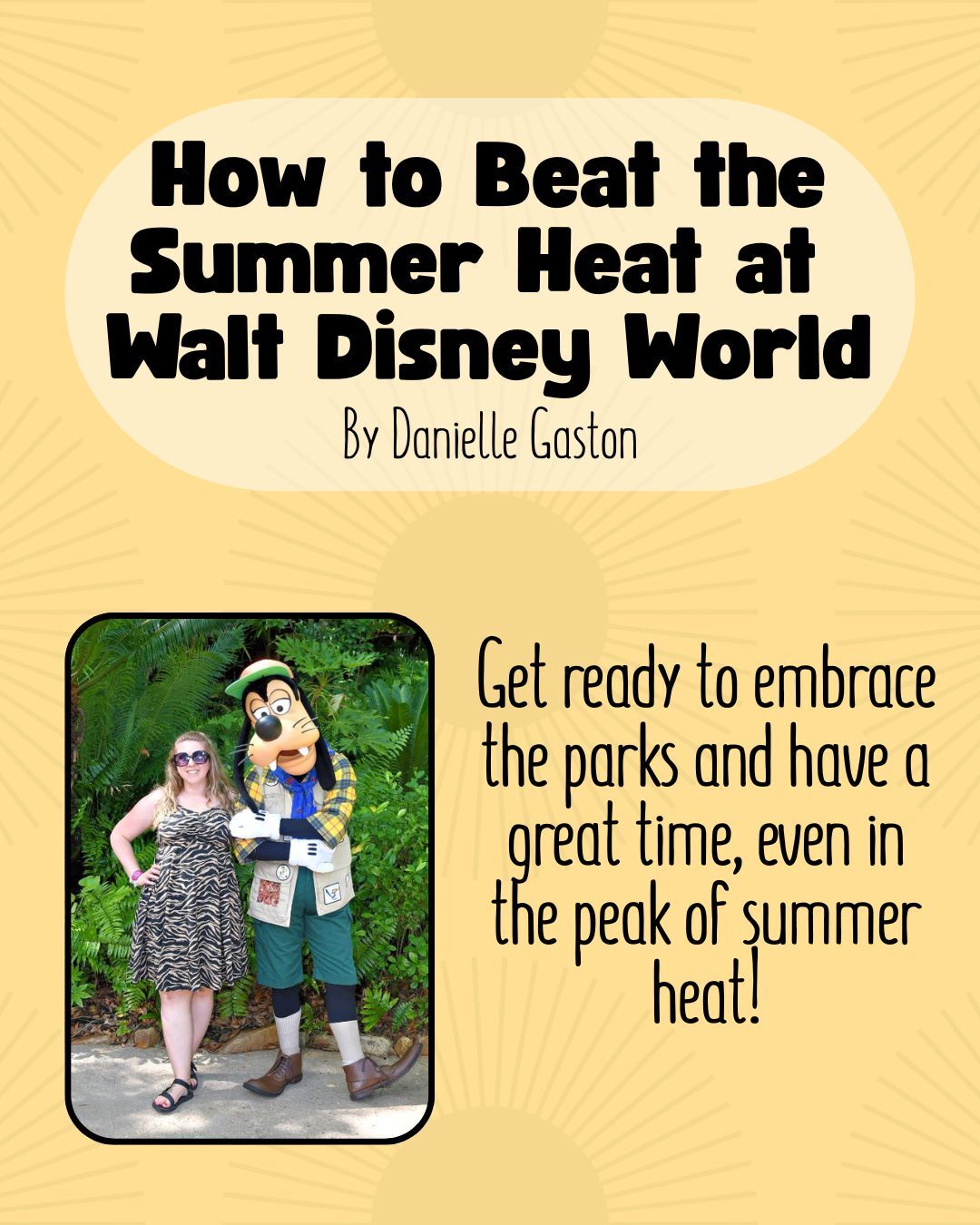 Danielle Gaston Summer Heat Guide
